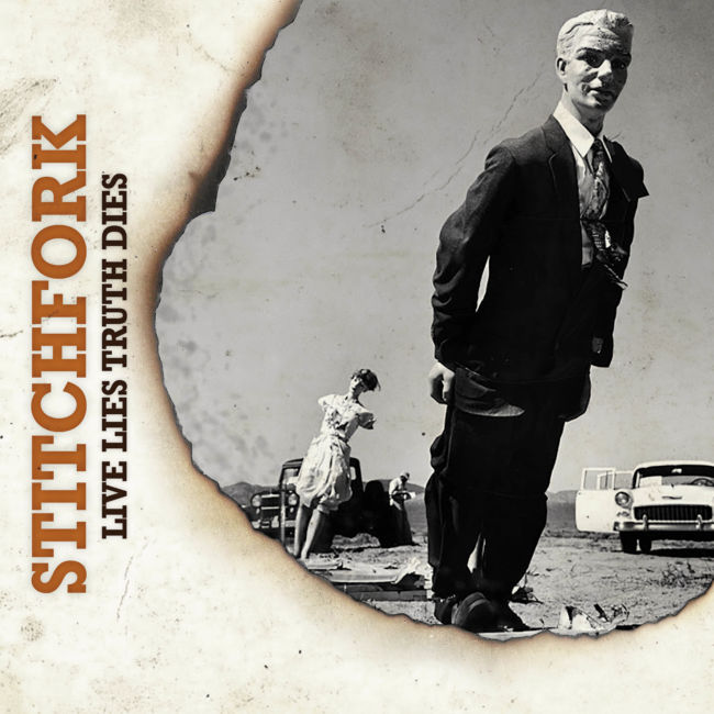 Stitchfork- Live Lies Truth Dies - Rockportaal.nl