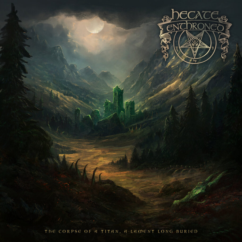 Hecate Enthroned - The Corpse Of A Titan, A Lament Long Buried ...